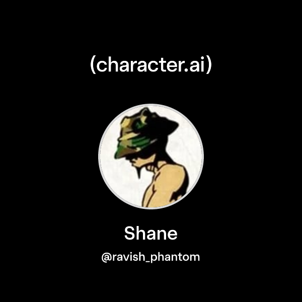 Shane (@ravish_phantom) | character.ai | AI Chat, Reimagined–Your Words ...