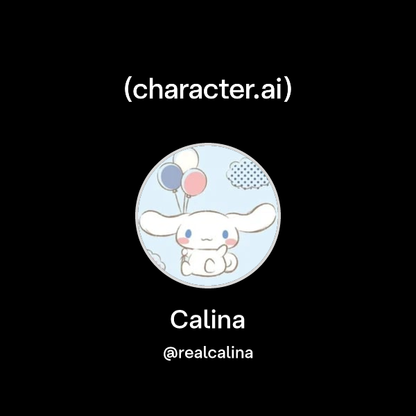 Calina (@realcalina) | character.ai | AI Chat, Reimagined–Your Words ...