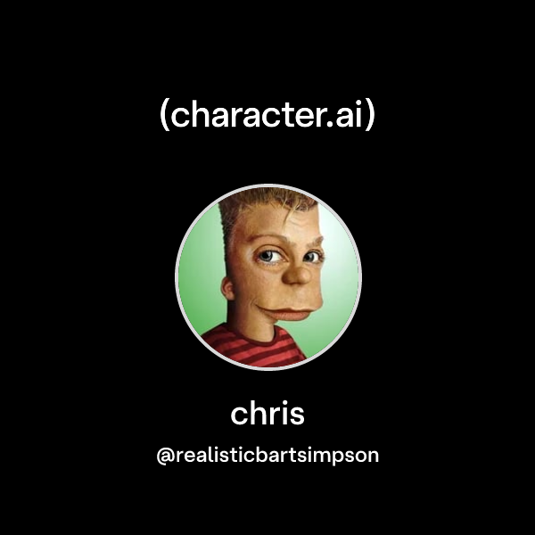 chris (@realisticbartsimpson) | character.ai | Personalized AI for ...