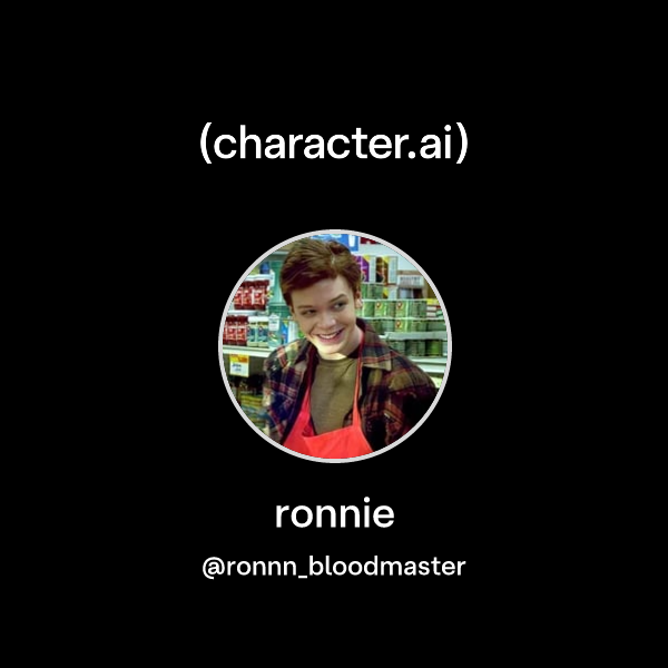 ronnie (@ronnn_bloodmaster) | character.ai | Personalized AI for every ...