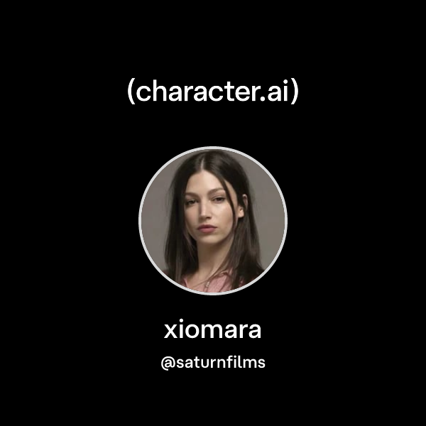xiomara (@saturnfilms) | character.ai | AI Chat, Reimagined–Your Words ...