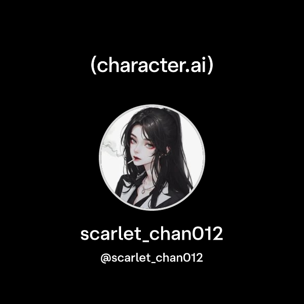 scarlet_chan012 (@scarlet_chan012) | character.ai | AI Chat, Reimagined–Your Words. Your World.