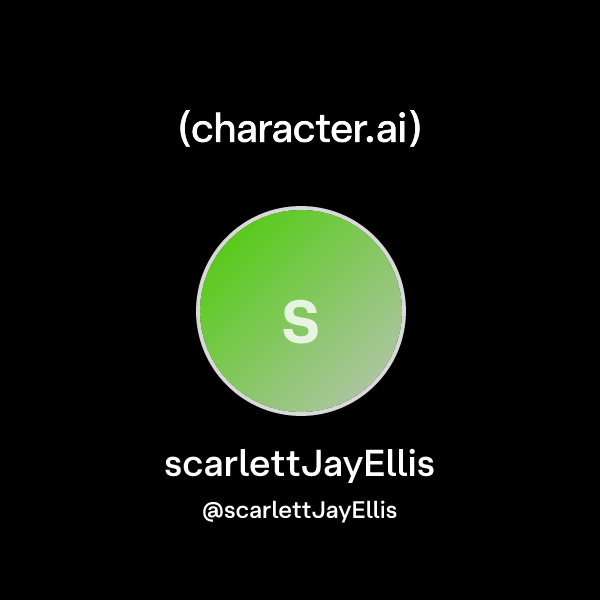 scarlettJayEllis (@scarlettJayEllis) | character.ai | Personalized AI ...