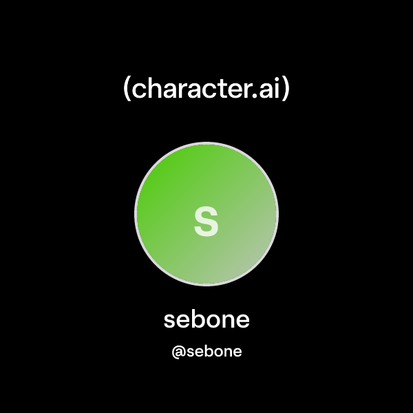 sebone (@sebone) | character.ai | AI Chat, Reimagined–Your Words. Your ...