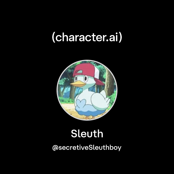 Sleuth (@secretiveSleuthboy) | character.ai | AI Chat, Reimagined–Your Words. Your World.
