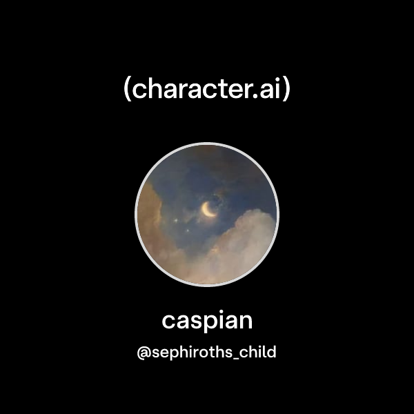 caspian (@sephiroths_child) | character.ai | AI Chat, Reimagined–Your ...