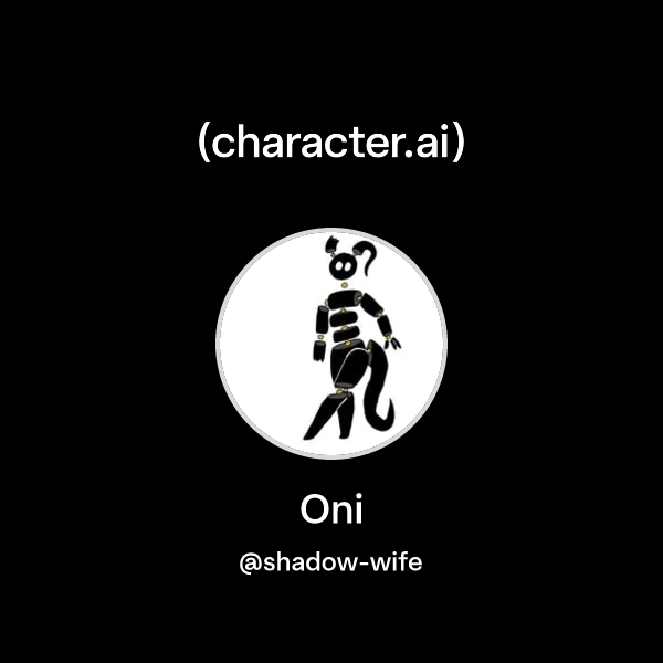 Oni (@shadow-wife) | character.ai | AI Chat, Reimagined–Your Words ...