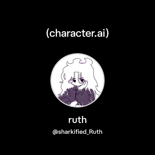 ruth (@sharkified_Ruth) | character.ai | AI Chat, Reimagined–Your Words ...