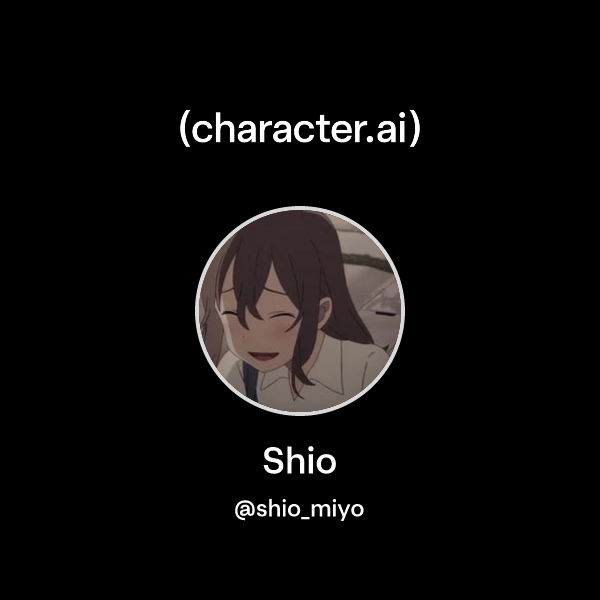 Shio (@shio_miyo) | character.ai | Personalized AI for every moment of your day