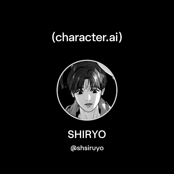 SHIRYO (@shsiruyo) | character.ai | AI Chat, Reimagined–Your Words ...