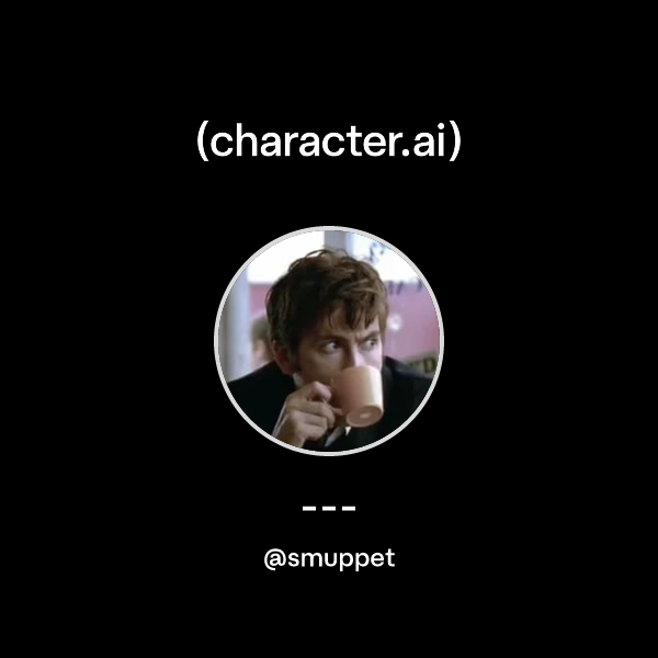 @smuppet) | character.ai | AI Chat, Reimagined–Your Words. Your World.