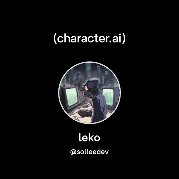 leko (@solleedev) | character.ai | Personalized AI for every moment of your day
