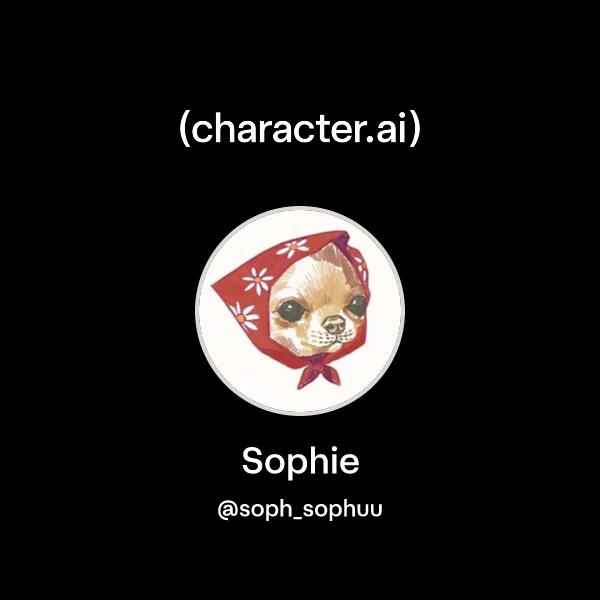 Sophie (@soph_sophuu) | character.ai | AI Chat, Reimagined–Your Words. Your World.