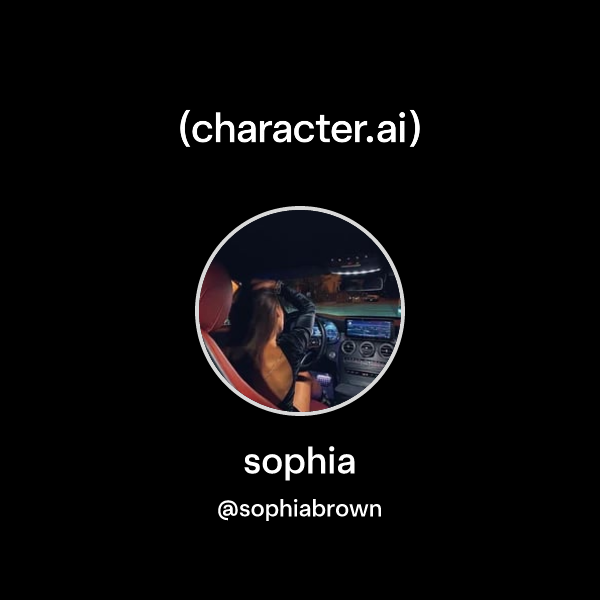 sophia (@sophiabrown) | character.ai | AI Chat, Reimagined–Your Words. Your World.