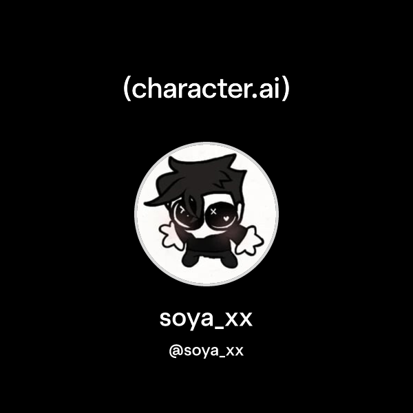 soya_xx (@soya_xx) | character.ai | Personalized AI for every moment of ...