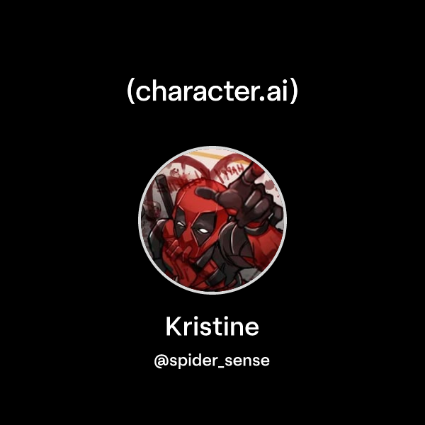 Kristine (@spider_sense) | character.ai | AI Chat, Reimagined–Your ...