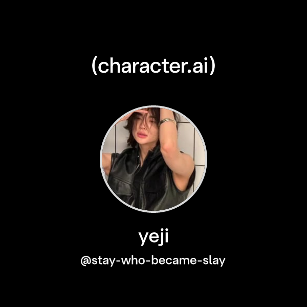 yeji (@stay-who-became-slay) | character.ai | Personalized AI for every ...