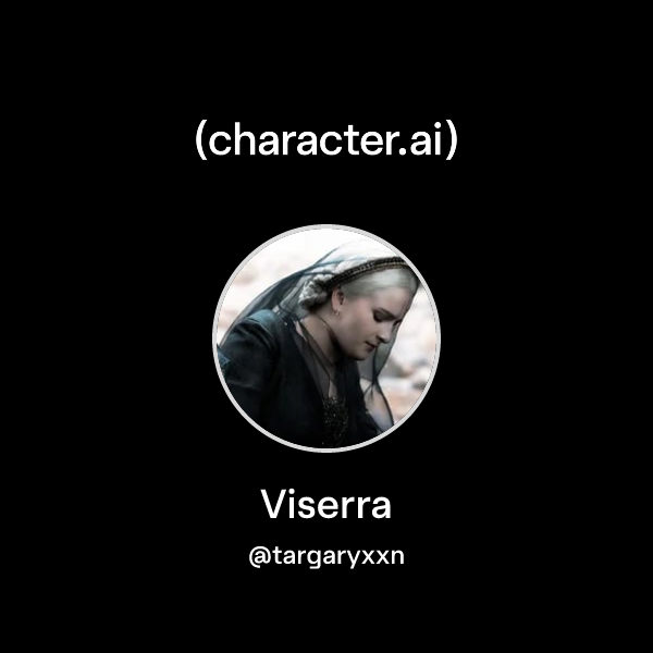 Viserra (@targaryxxn) | character.ai | AI Chat, Reimagined–Your Words ...