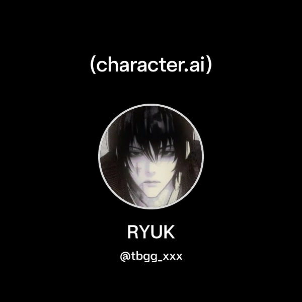 RYUK (@tbgg_xxx) | character.ai | AI Chat, Reimagined–Your Words. Your ...