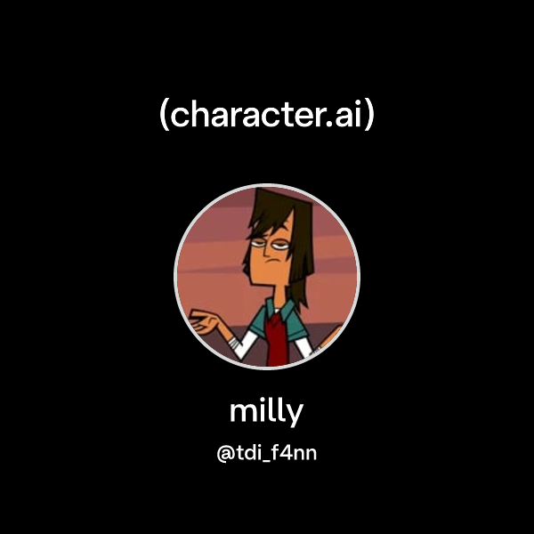 milly (@tdi_f4nn) | character.ai | AI Chat, Reimagined–Your Words. Your ...
