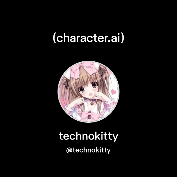 technokitty (@technokitty) | character.ai | AI Chat, Reimagined–Your ...