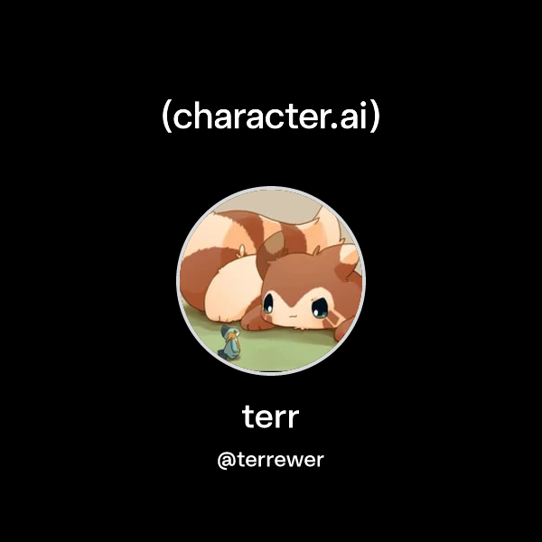 terr (@terrewer) | character.ai | AI Chat, Reimagined–Your Words. Your ...