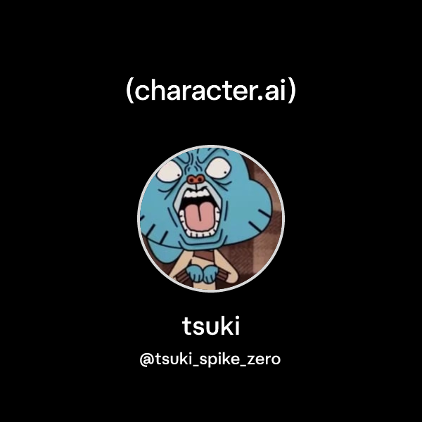 tsuki (@tsuki_spike_zero) | character.ai | AI Chat, Reimagined–Your ...