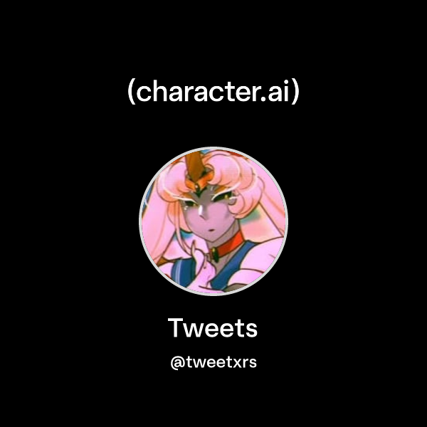 Tweets (@tweetxrs) | character.ai | AI Chat, Reimagined–Your Words ...