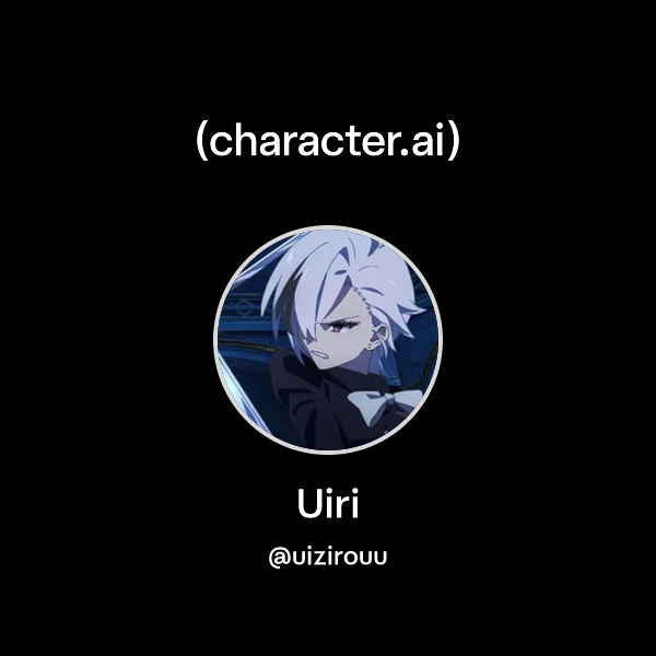 Uiri (@uizirouu) | character.ai | Personalized AI for every moment of ...