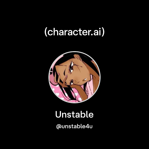 Unstable (@unstable4u) | character.ai | AI Chat, Reimagined–Your Words ...