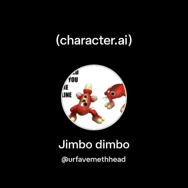 Jimbo dimbo (@urfavemethhead) | character.ai | AI Chat, Reimagined–Your ...
