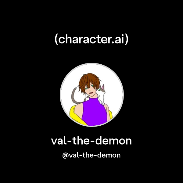 val-the-demon (@val-the-demon) | character.ai | AI Chat, Reimagined ...