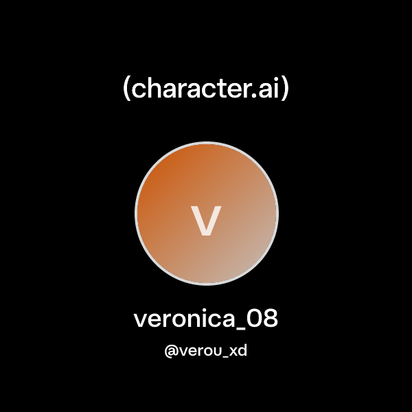 veronica_08 (@verou_xd) | character.ai | Personalized AI for every ...