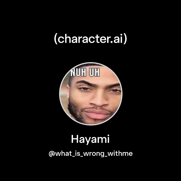 Hayami (@what_is_wrong_withme) | character.ai | AI Chat, Reimagined ...