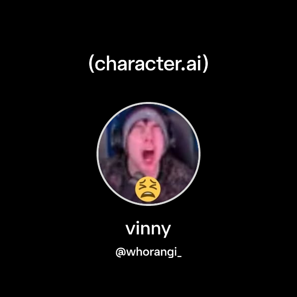 vinny (@whorangi_) | character.ai | AI Chat, Reimagined–Your Words. Your World.