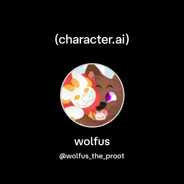 wolfus (@wolfus_the_proot) | character.ai | AI Chat, Reimagined–Your ...