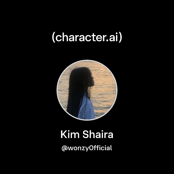 Kim Shaira (@wonzy0fficial) | character.ai | AI Chat, Reimagined–Your ...