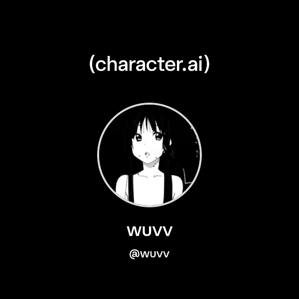 wuvv (@wuvv) | character.ai | AI Chat, Reimagined–Your Words. Your World.