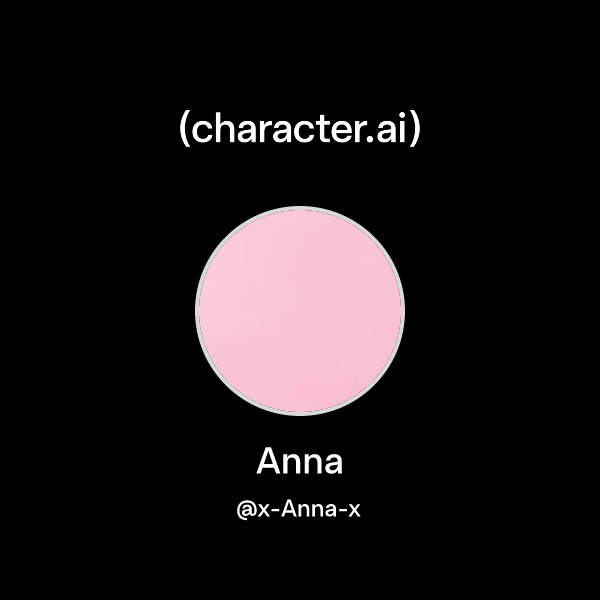 Anna (@x-Anna-x) | character.ai | AI Chat, Reimagined–Your Words. Your ...