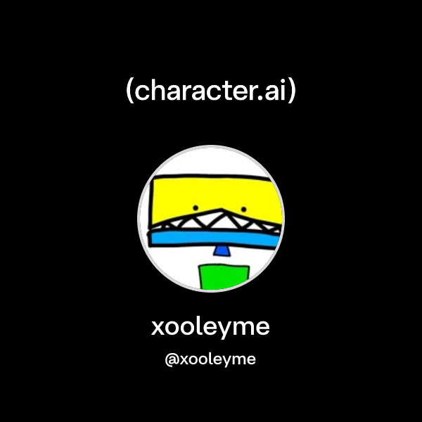 xooleyme (@xooleyme) | character.ai | AI Chat, Reimagined–Your Words ...