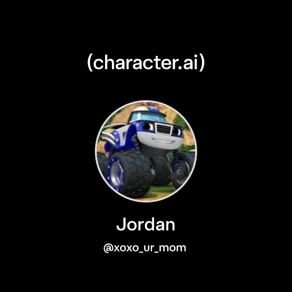 Jordan (@xoxo_ur_mom) | character.ai | AI Chat, Reimagined–Your Words ...