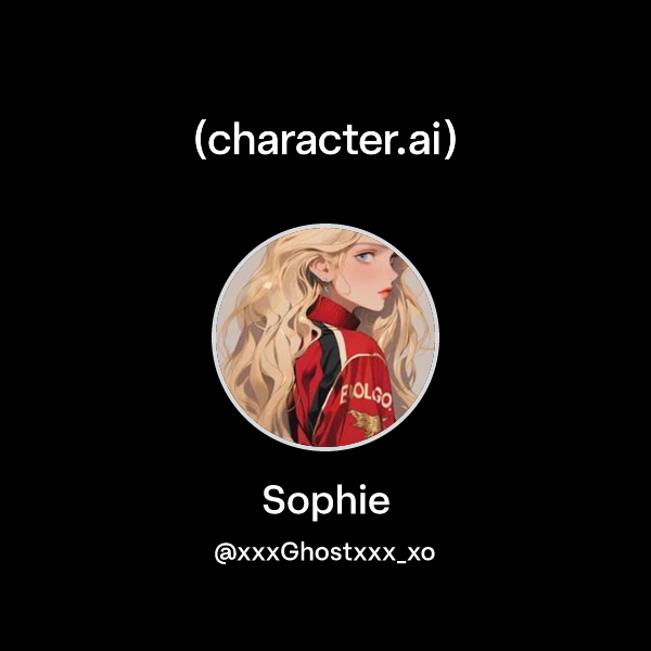 Sophie (@xxxGhostxxx_xo) | character.ai | AI Chat, Reimagined–Your ...