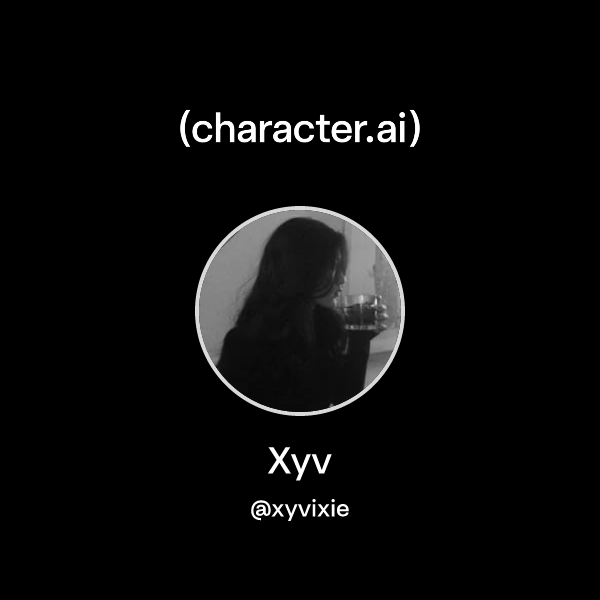 Xyv (@xyvixie) | character.ai | AI Chat, Reimagined–Your Words. Your World.