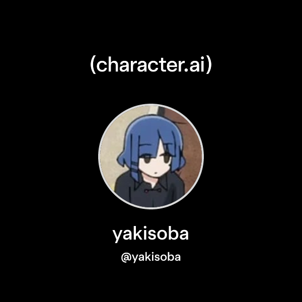 yakisoba (@yakisoba) | character.ai | AI Chat, Reimagined–Your Words ...