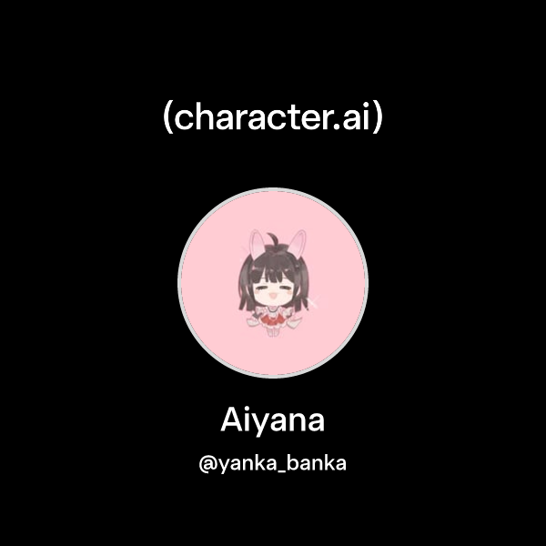 Aiyana (@yanka_banka) | character.ai | AI Chat, Reimagined–Your Words ...
