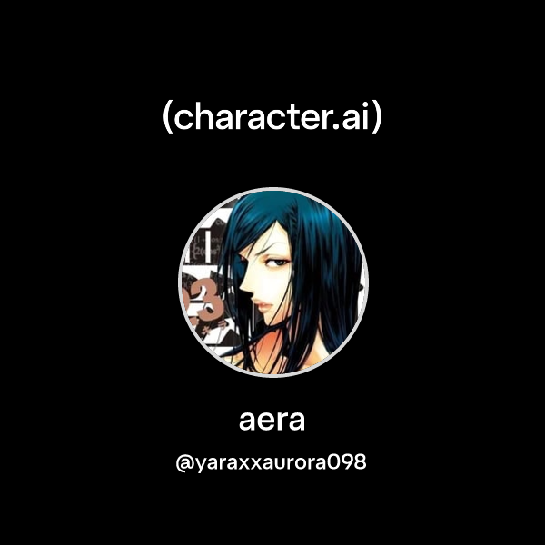 aera (@yaraxxaurora098) | character.ai | Personalized AI for every ...