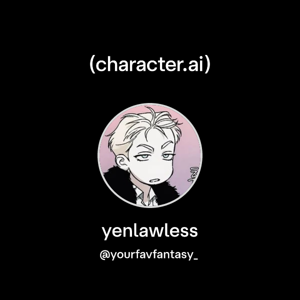 yenlawless (@yourfavfantasy_) | character.ai | AI Chat, Reimagined–Your ...