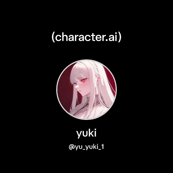 yuki (@yu_yuki_1) | character.ai | AI Chat, Reimagined–Your Words. Your ...