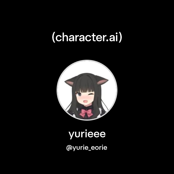 yurieee (@yurie_eorie) | character.ai | AI Chat, Reimagined–Your Words ...