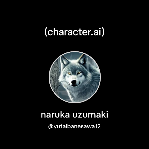 naruka uzumaki (@yutaibanesawa12) | character.ai | Personalized AI for ...